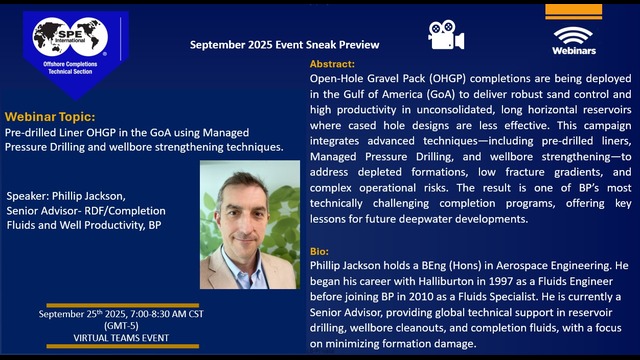 Technical Section Webinar: Pre-drilled Liner OHGP in the GoA Using ...
