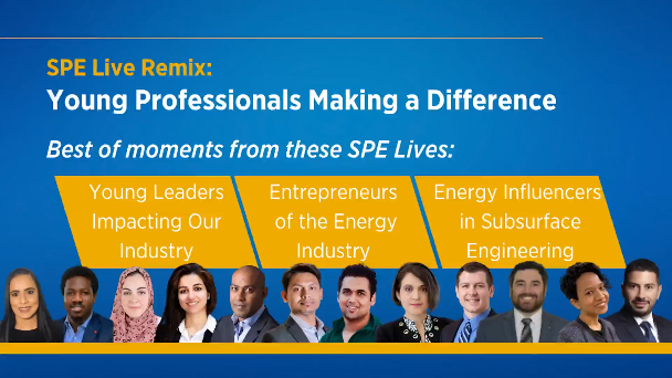 SPE Live Remix: Young Professionals Making a Difference – SPE Energy Stream