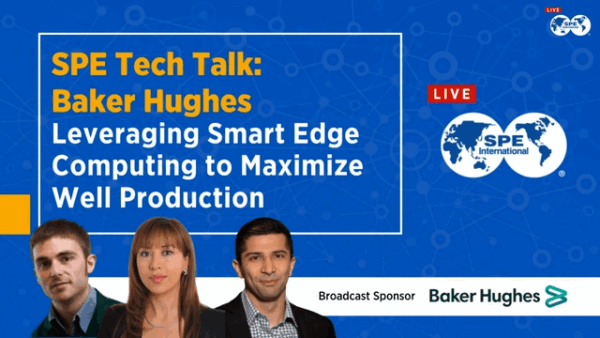 Leveraging Smart Edge Computing To Maximize Well Production – SPE Energy Stream