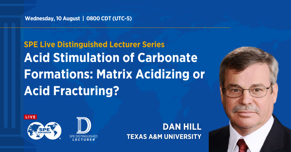 SPE Live Distinguished Lecturer Series: Acid Stimulation of Carbonate ...