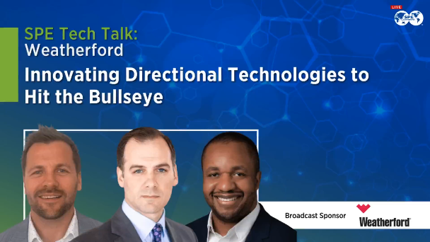 Innovating Directional Technologies to Hit the Bullseye – SPE Energy Stream