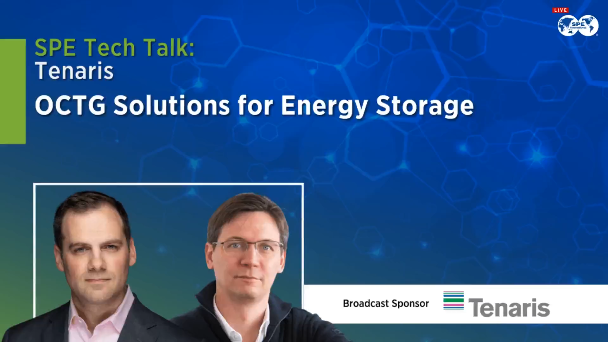 OCTG Solutions for Energy Storage – SPE Energy Stream