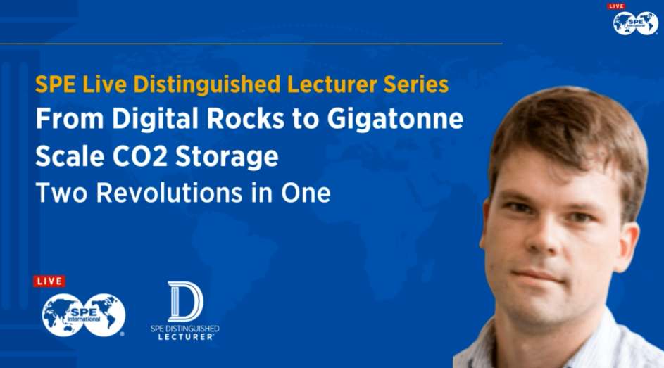 SPE Live Distinguished Lecturer Series: From Digital Rocks to Gigatonne ...