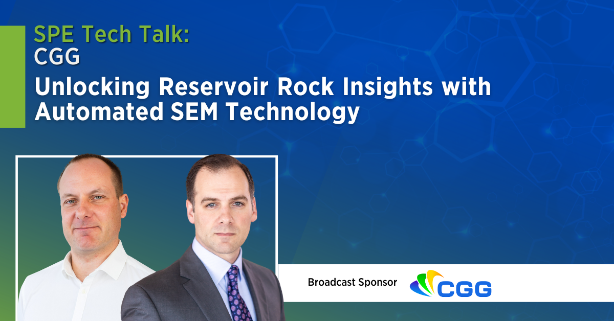 Unlocking Reservoir Rock Insights with Automated SEM Technology – SPE ...