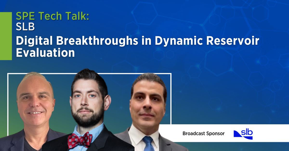 Digital Breakthroughs in Dynamic Reservoir Evaluation – SPE Energy Stream
