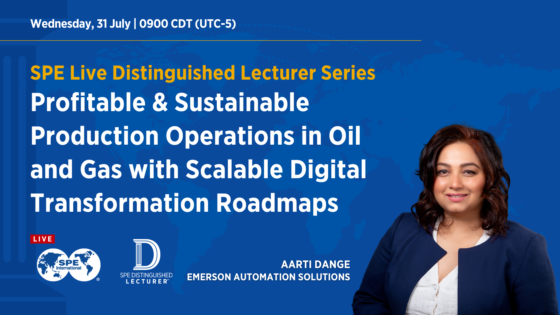 SPE Live Distinguished Lecturer Series: Profitable & Sustainable ...