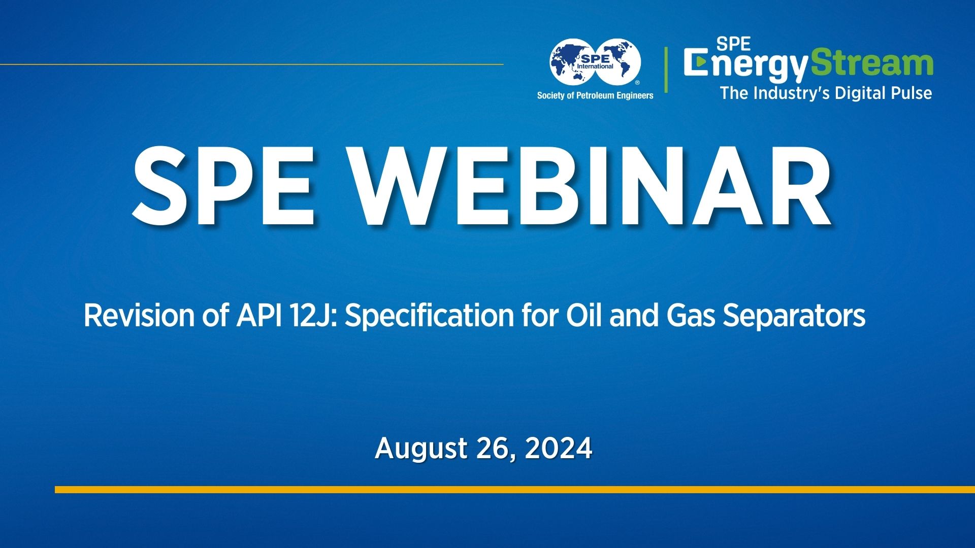 Revision of API 12J: Specification for Oil and Gas Separators – SPE ...