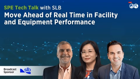 Move Ahead of Real Time in Facility and Equipment Performance – SPE ...