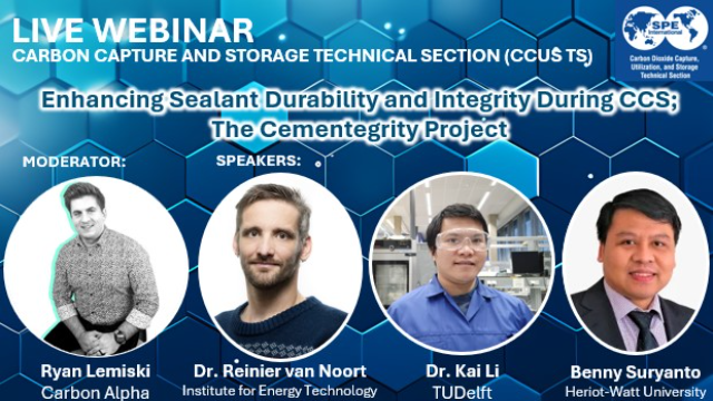 Enhancing Sealant Durability and Integrity During CCS -The Cementegrity Project – SPE Energy Stream