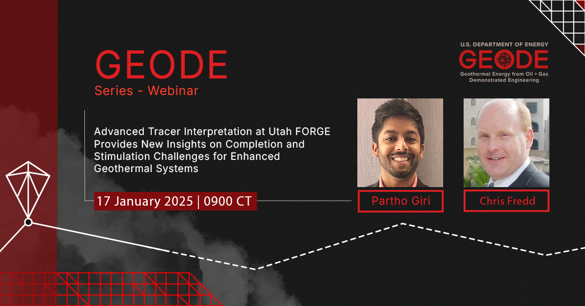 GEODE Series – Webinar: Advanced Tracer Interpretation at Utah FORGE ...