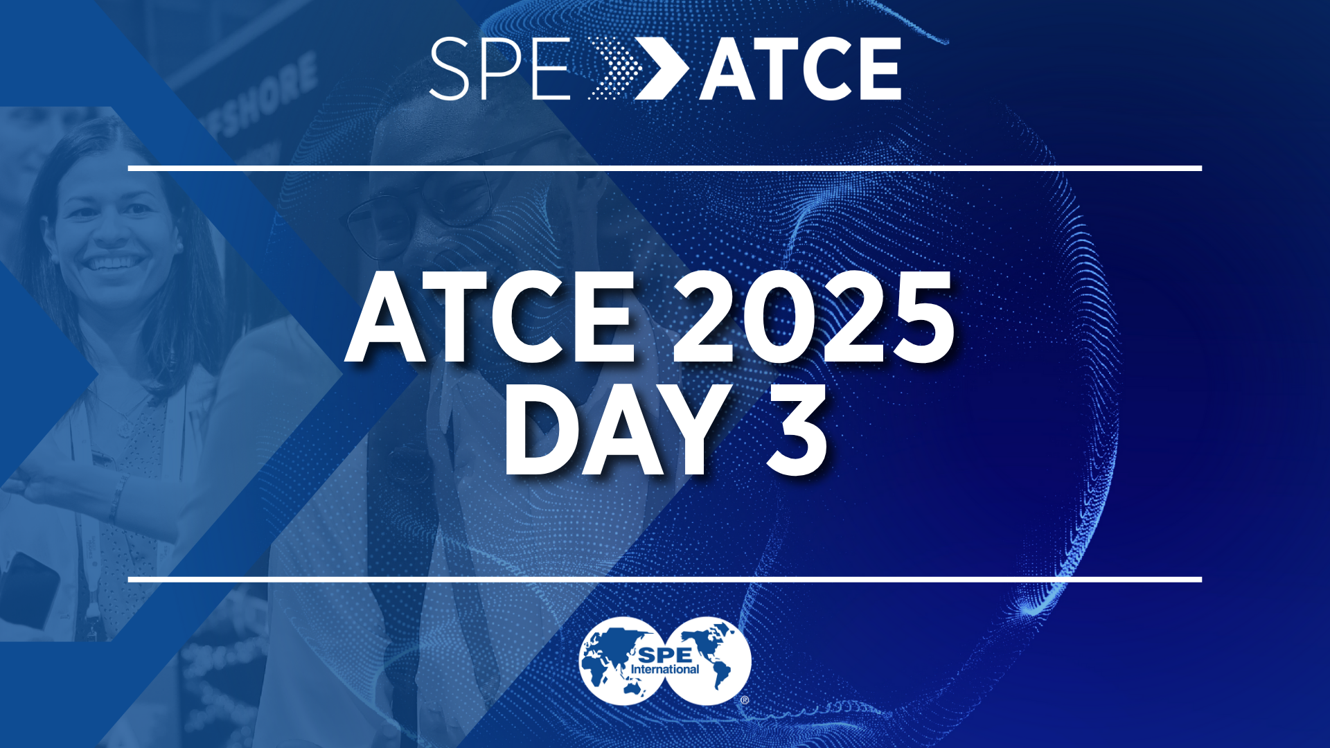 ATCE 2025: Day Three Highlights – SPE Energy Stream