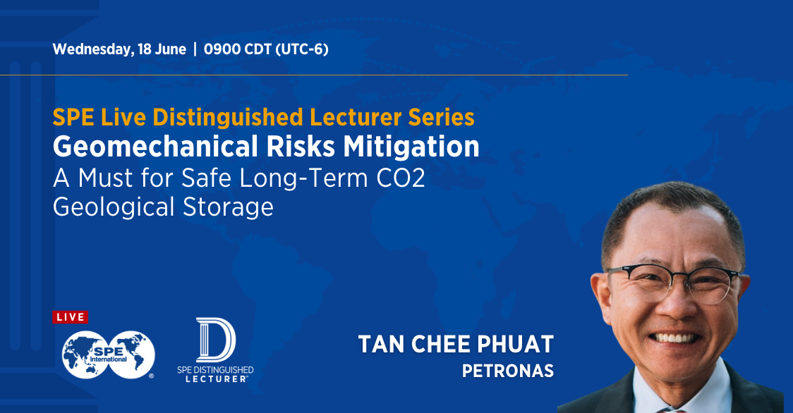 SPE Live Distinguished Lecturer Series: Geomechanical Risks Mitigation ...
