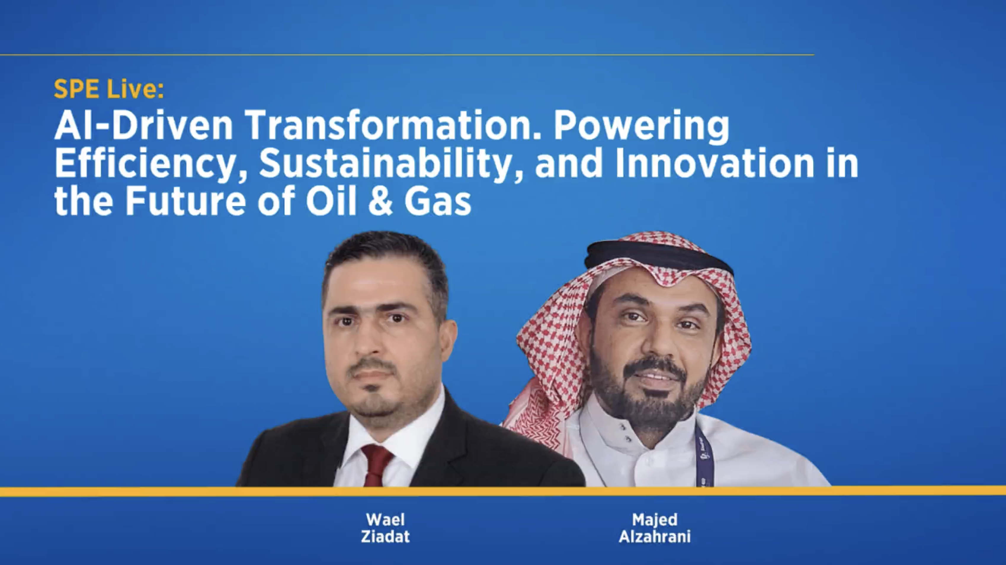 SPE Live: AI-Driven Transformation. Powering Efficiency, Sustainability ...