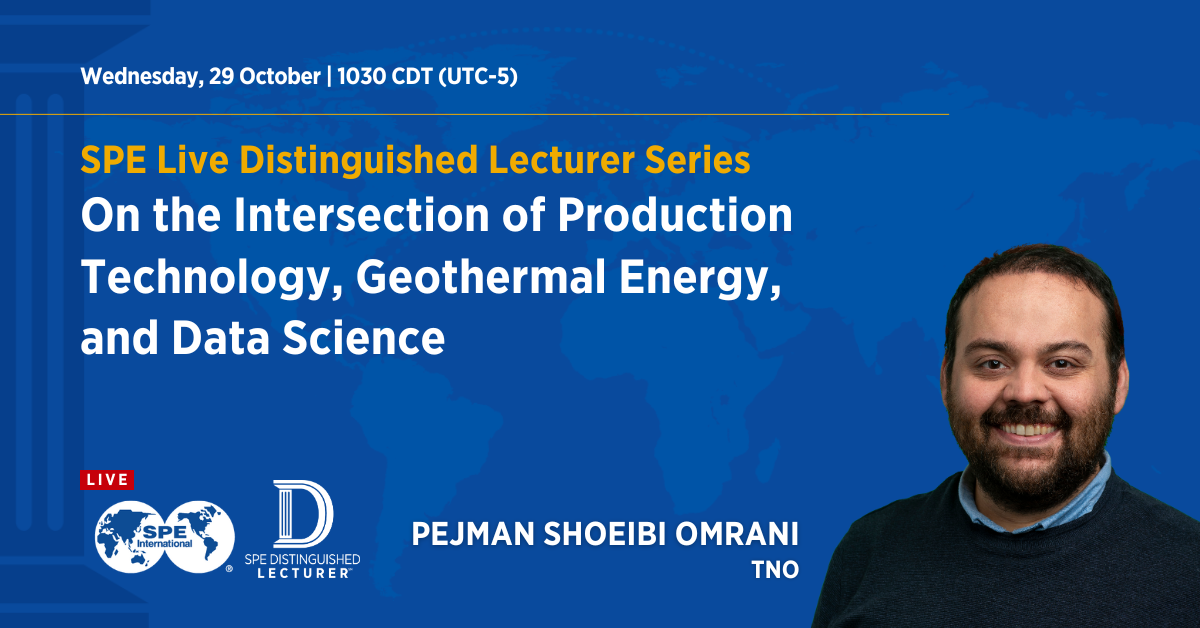 SPE Live Distinguished Lecturer Series: On the Intersection of ...