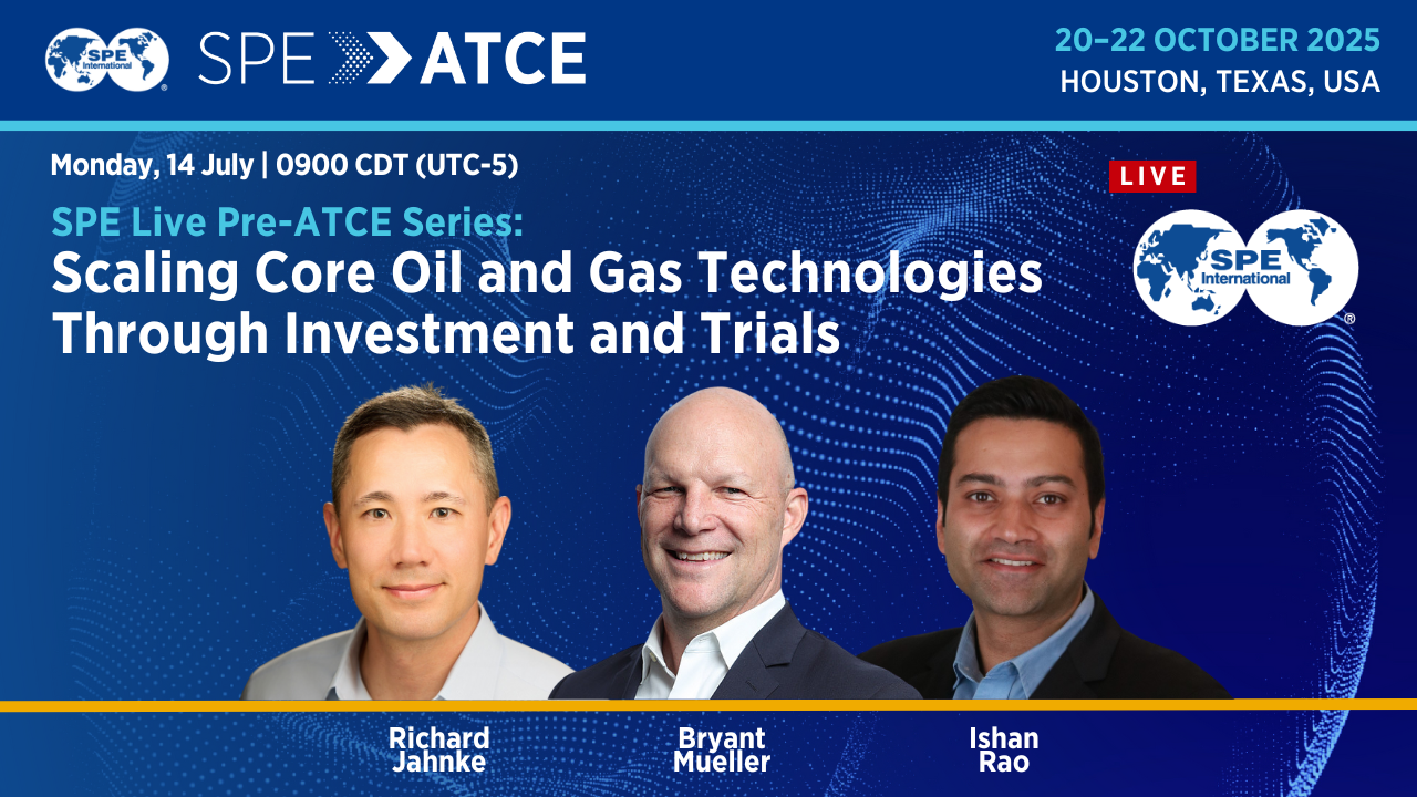 SPE Live Pre-ATCE series: Scaling Core Oil and Gas Technologies Through ...