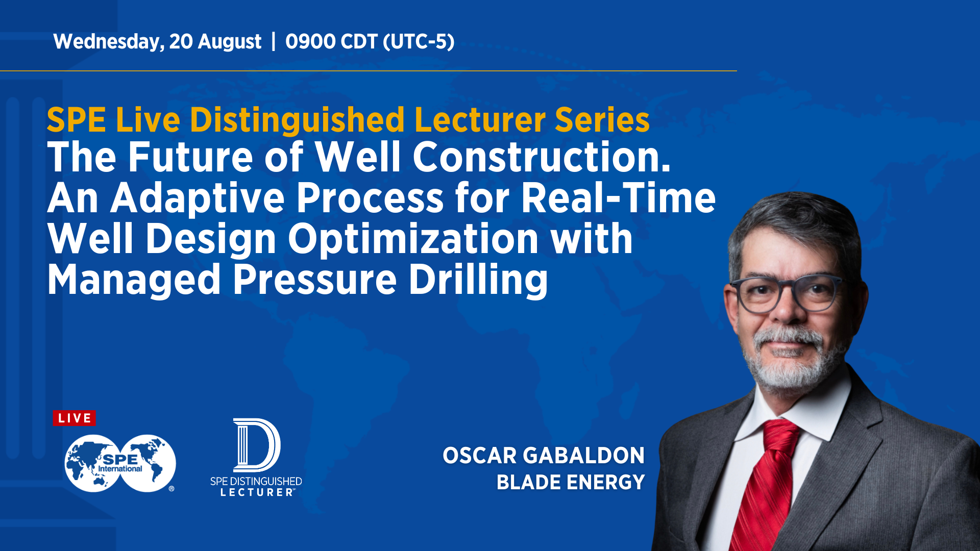 SPE Live Distinguished Lecturer Series: The Future of Well Construction. An Adaptive Process for ...
